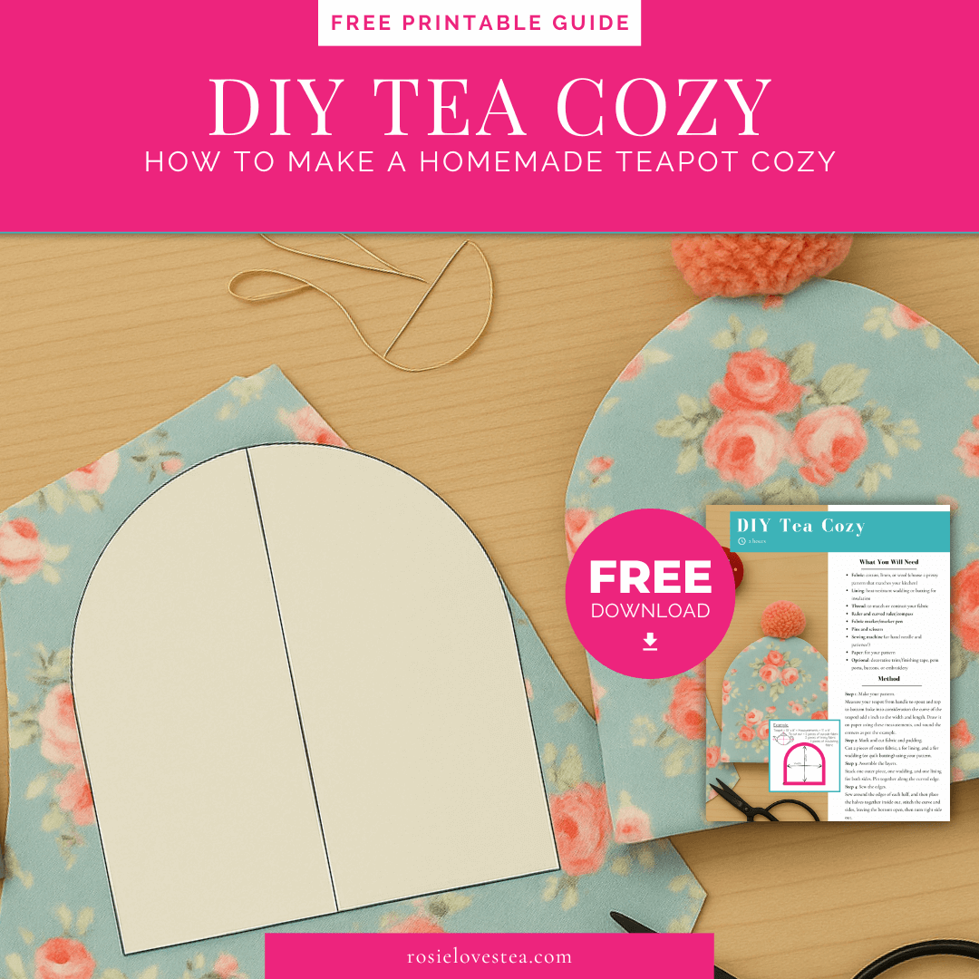 DIY Tea Cozy | Free Printable — Rosie Loves Tea