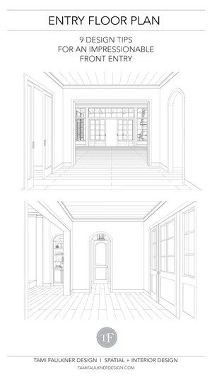 HOW TO DESIGN AN IMPRESSIONABLE FRONT ENTRY - PART 2 — Tami Faulkner Design