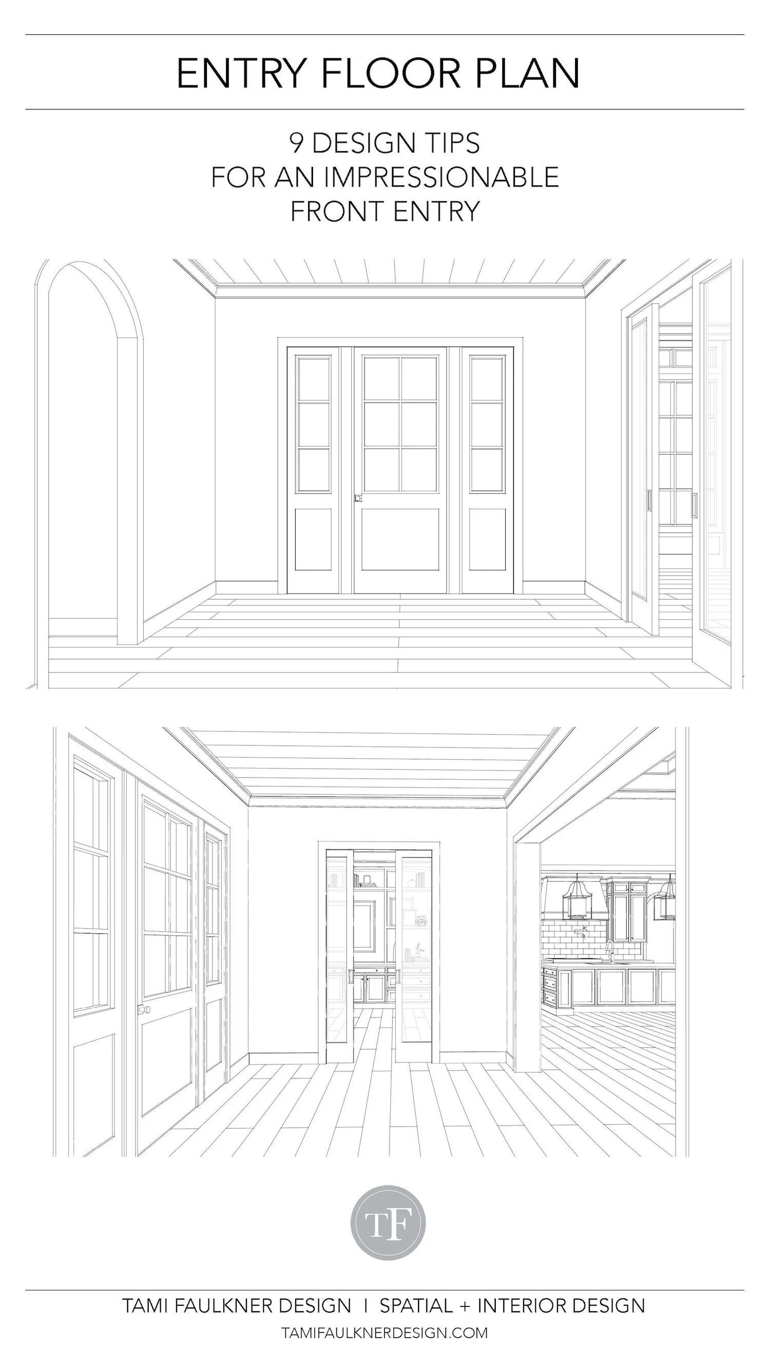 HOW TO DESIGN AN IMPRESSIONABLE FRONT ENTRY - PART 2 — Tami Faulkner Design