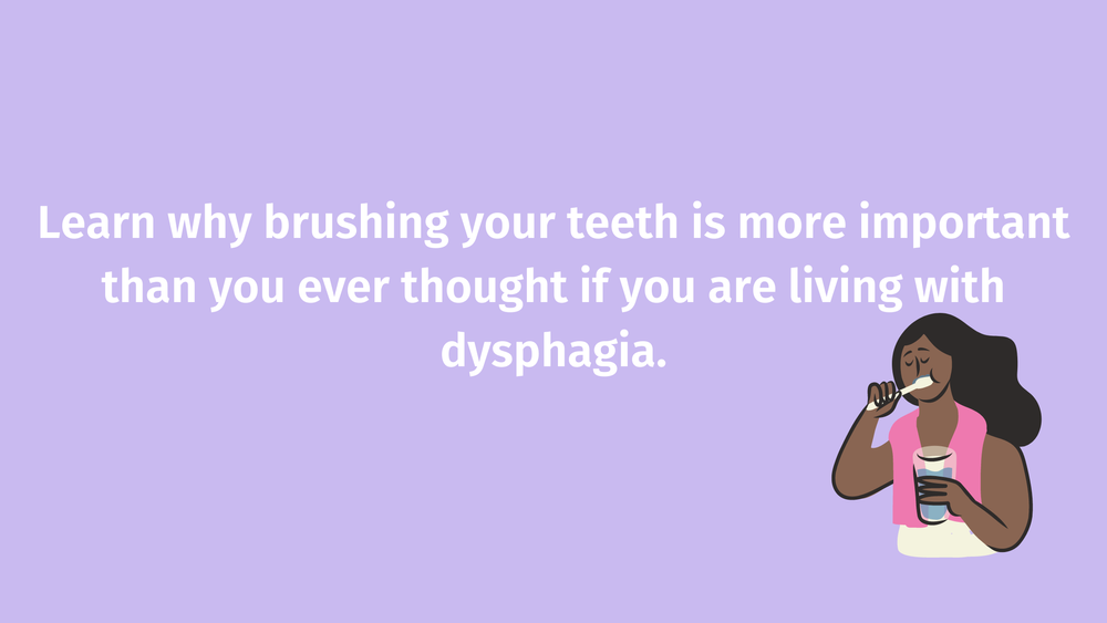 Oral hygiene and dysphagia — Bright Speech PLLC