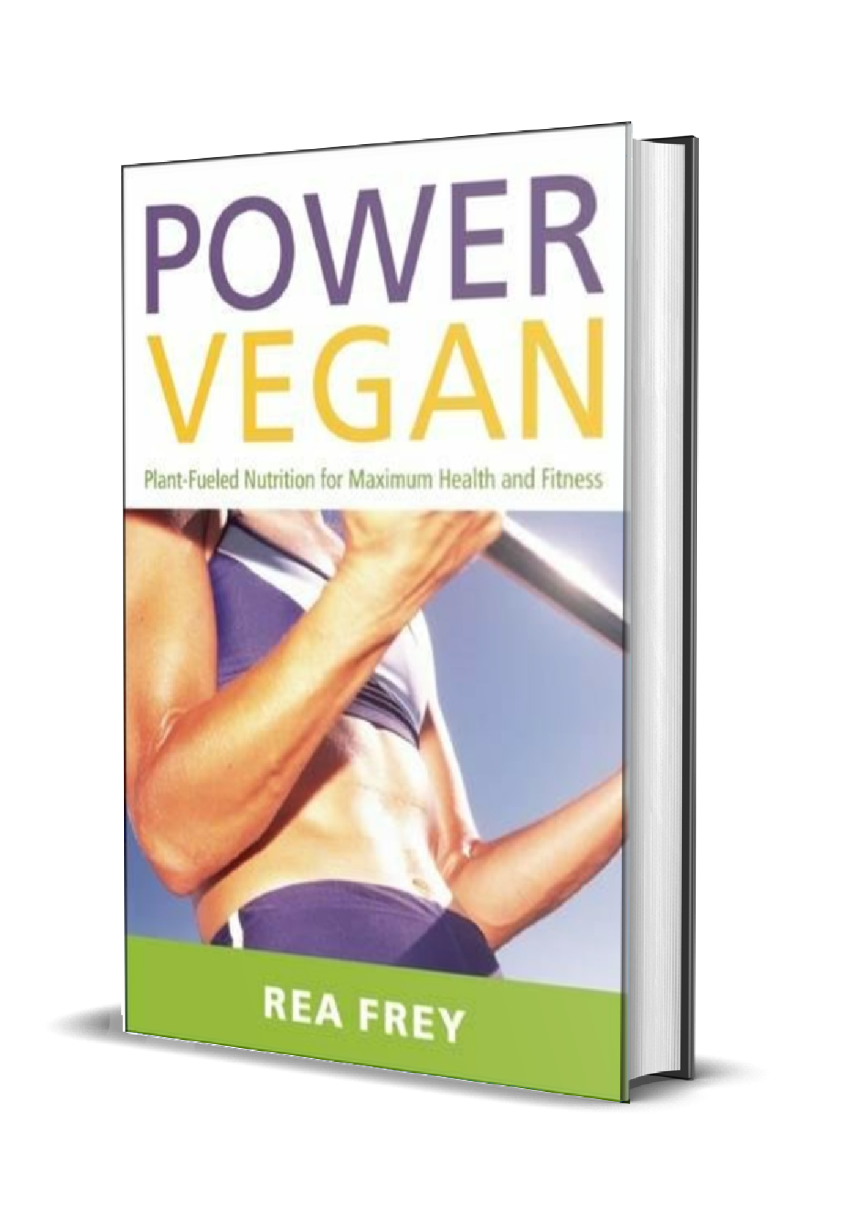 Power Vegan — Rea Frey