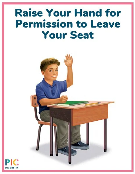 Raise Your Hand for Permission to Leave Your Seat — PicDiversity