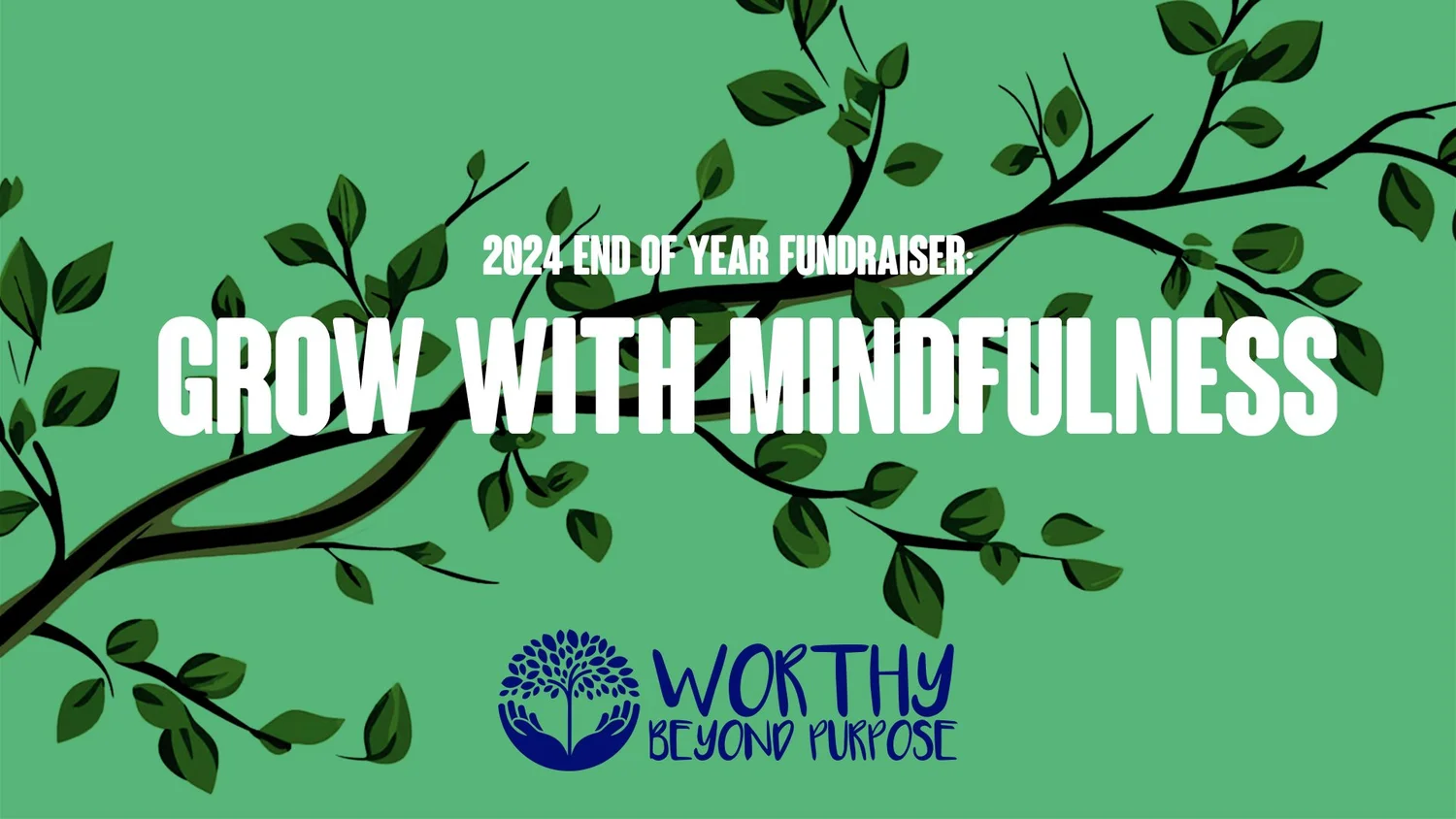 Worthy Beyond Purpose