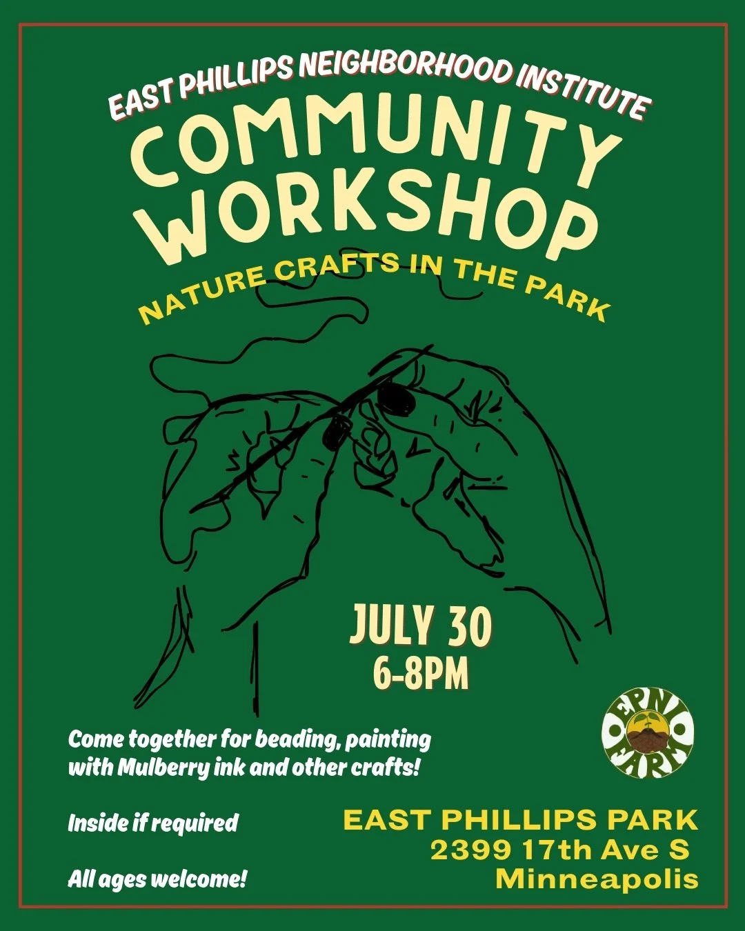 7/30 COMMUNITY WORKSHOP: Nature Crafts — East Phillips Neighborhood ...