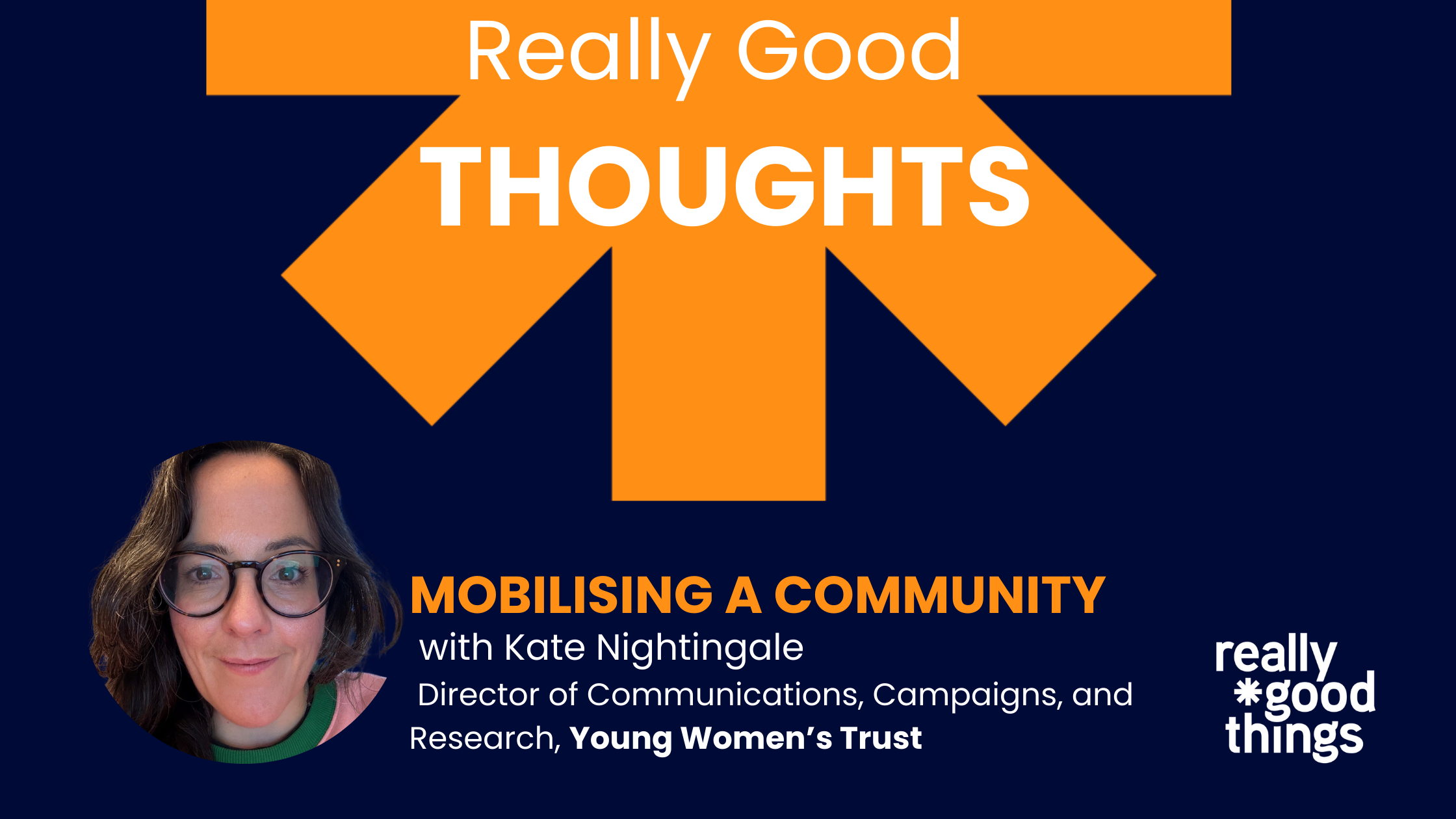 How to mobilise a community for your cause — Really Good Things