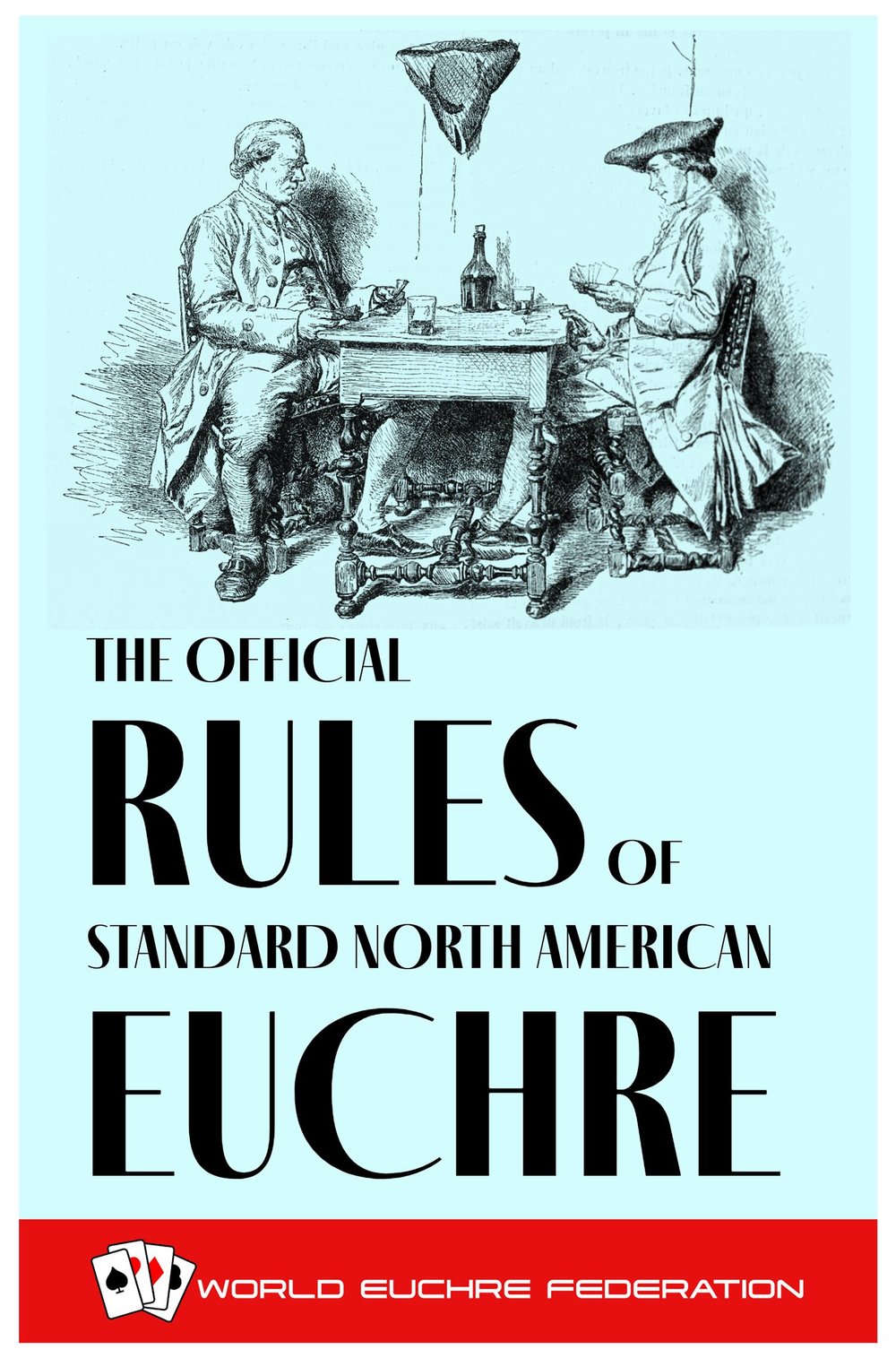 The Official Rules of Euchre — World Euchre Federation