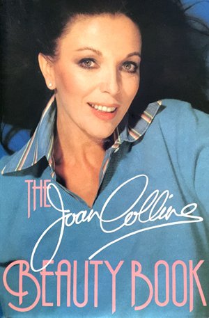 The Joan Collins Beauty Book — Joan Collins