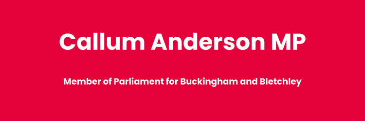 Callum Anderson for Buckingham & Bletchley