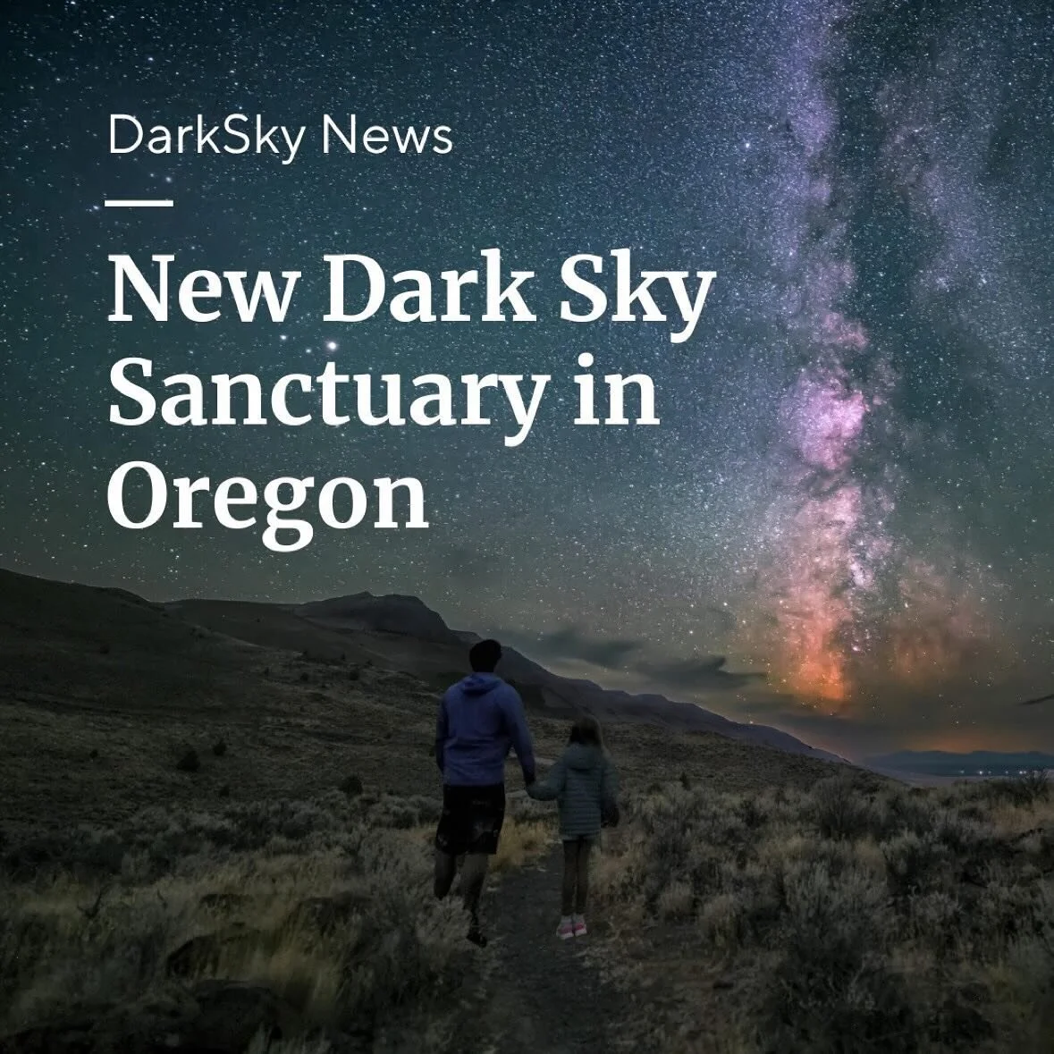 Introducing the Oregon Outback International Dark Sky Sanctuary ...