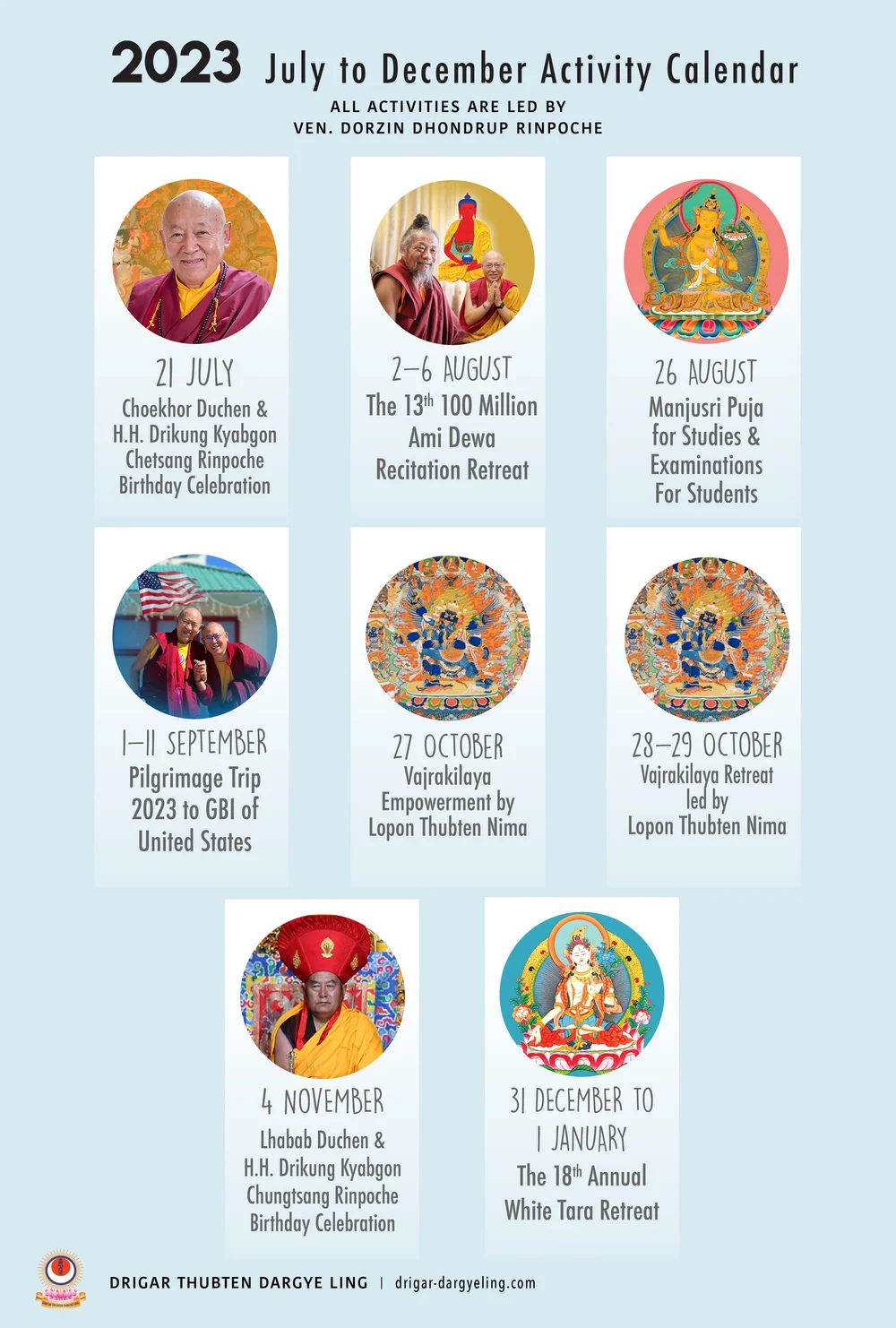 Major Programme — Drigar Thubten Dargye Ling