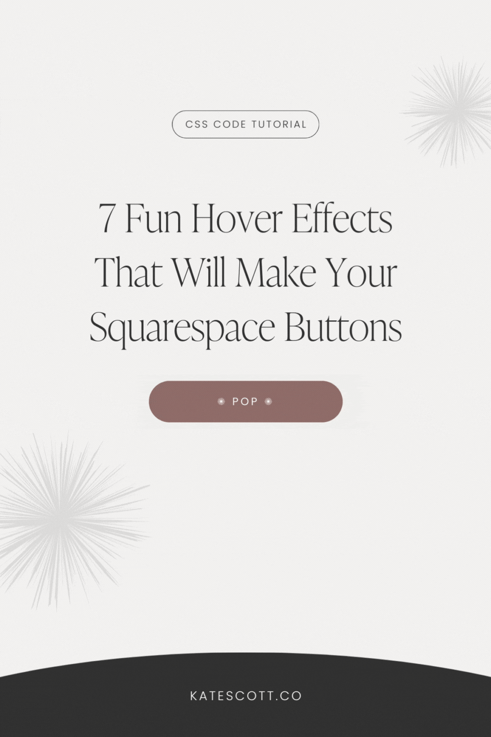 7 Fun Hover Effects to Make Your Squarespace Buttons Pop — Kate Scott