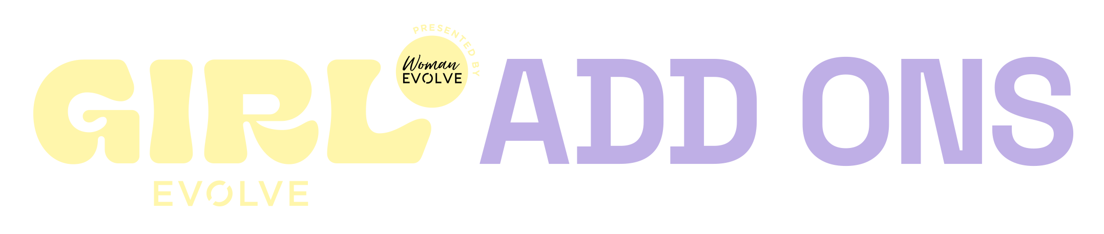 Girl Evolve 2025 — WOMAN EVOLVE CONFERENCE