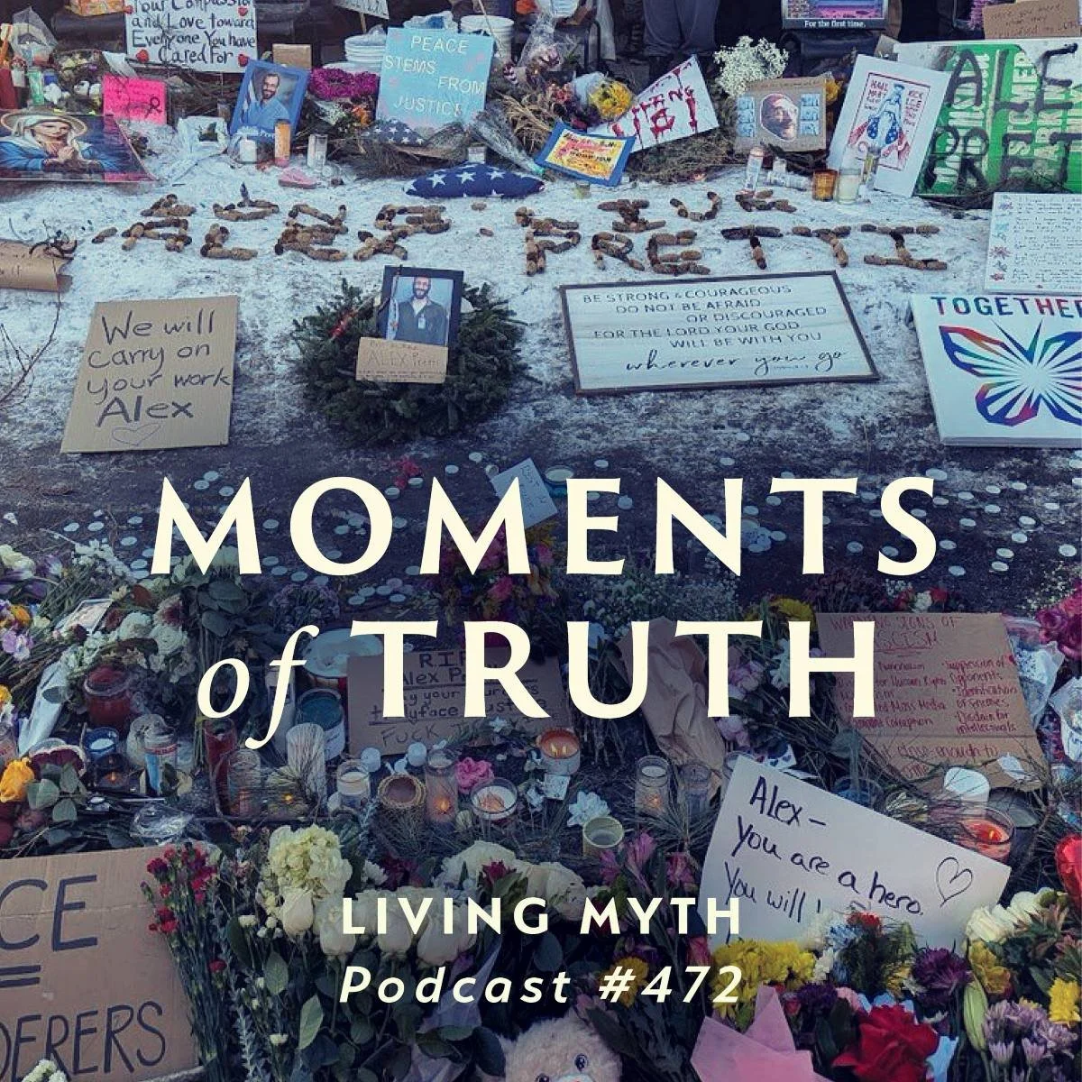 Living Myth Podcast Episode 472 - Moments of Truth — Michael Meade