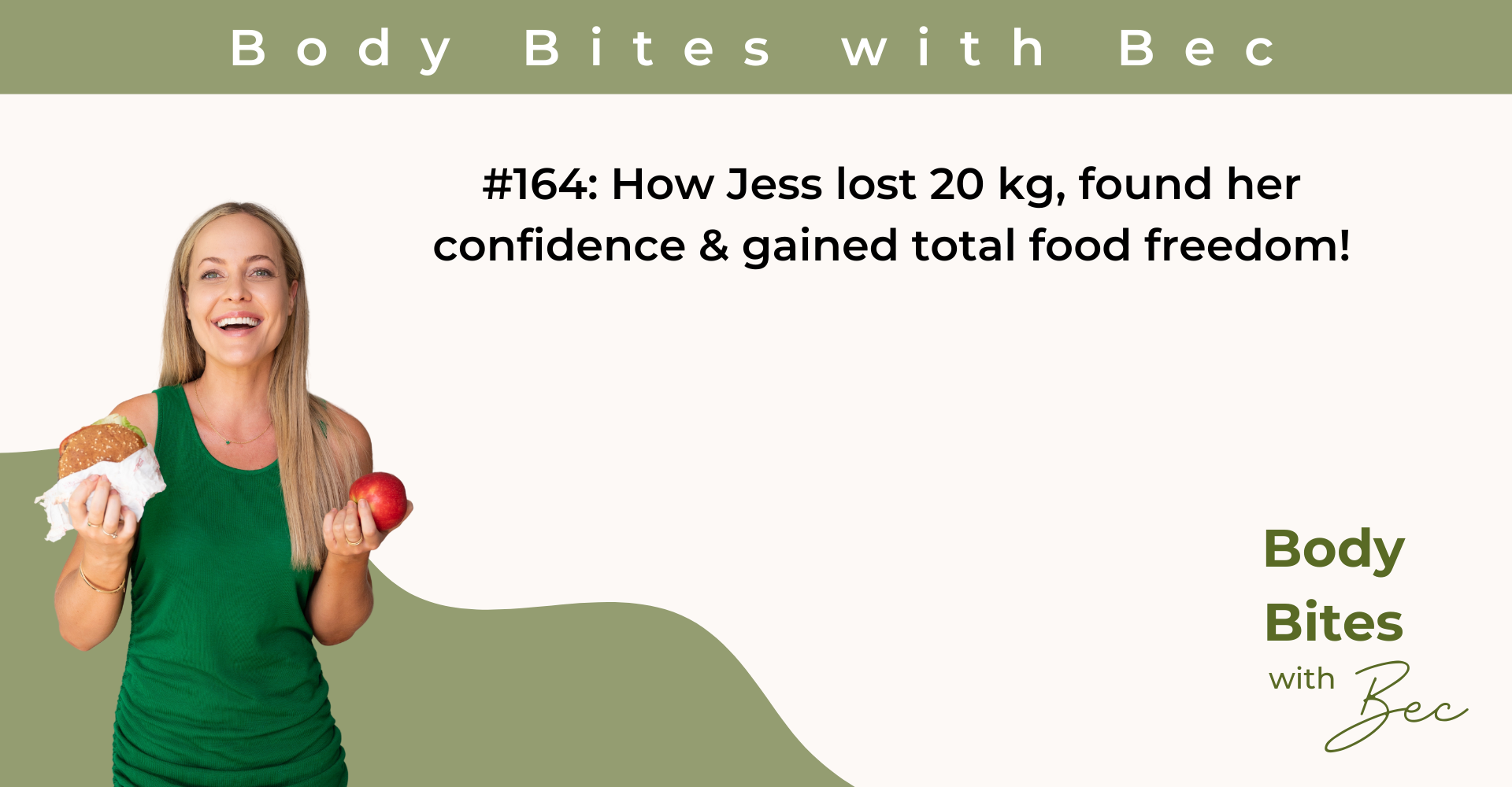 #164: How Jess lost 20 kg, found her confidence & gained total food ...