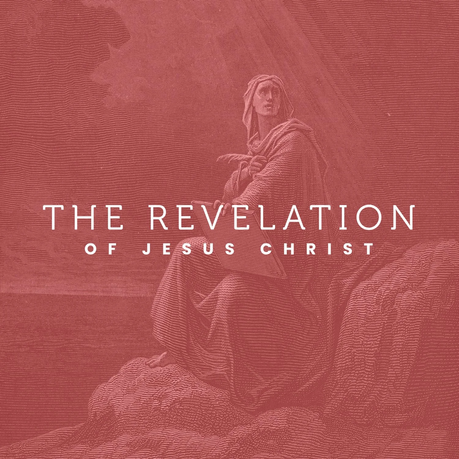 The Revelation of Jesus Christ | Discover Truth — Join Our Series — One ...