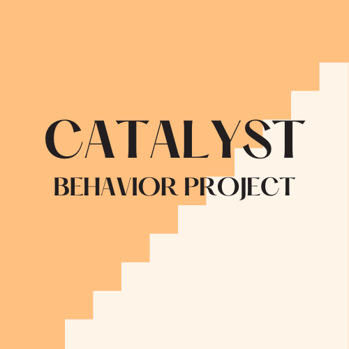 CatalystBehaviorProject Catalyst Behavior Project