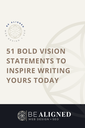51 Bold Vision Statement Examples to Inspire Writing Yours Today | Be ...