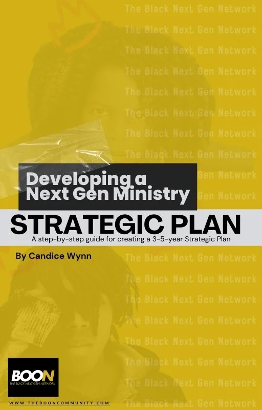 Developing a Next Gen Ministry Strategic Plan — BOON - The Black Next ...