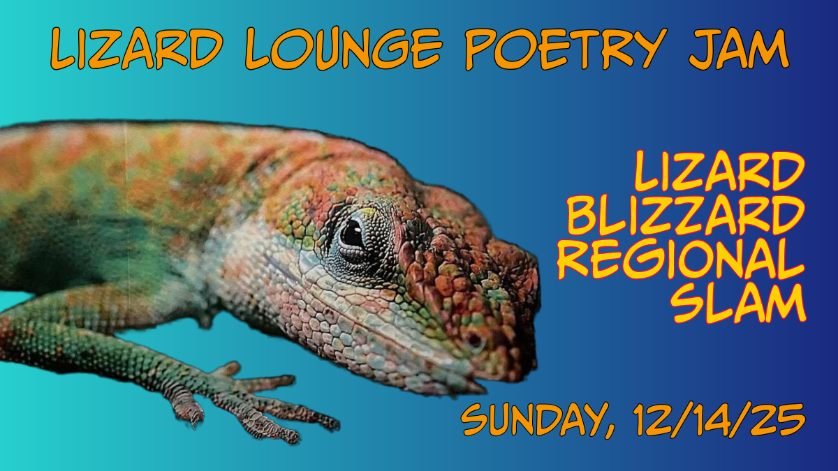Lizard Blizzard 2025 — Lizard Lounge Poetry Jam