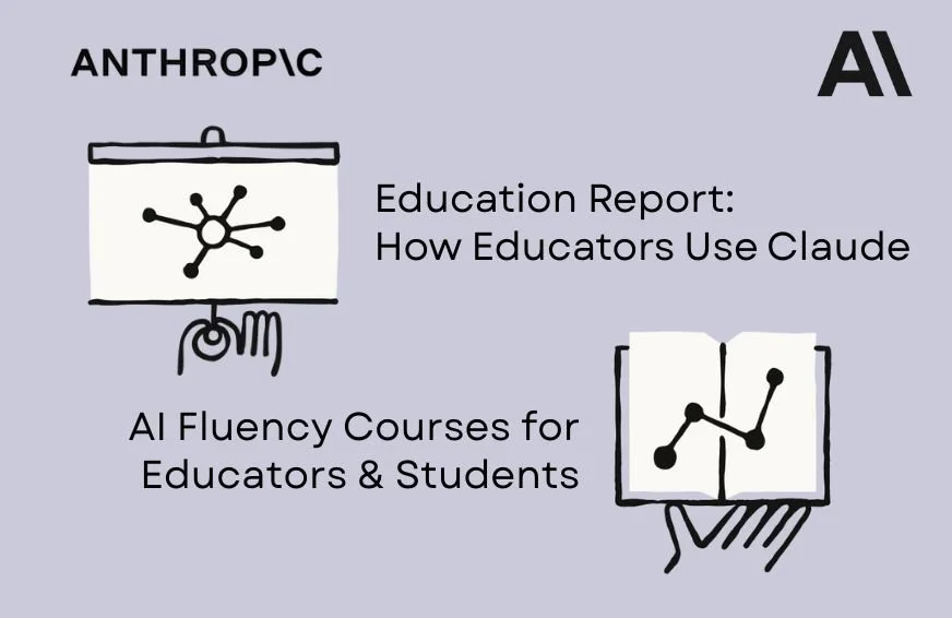 Anthropic Releases New AI Courses and Research — AI for Education