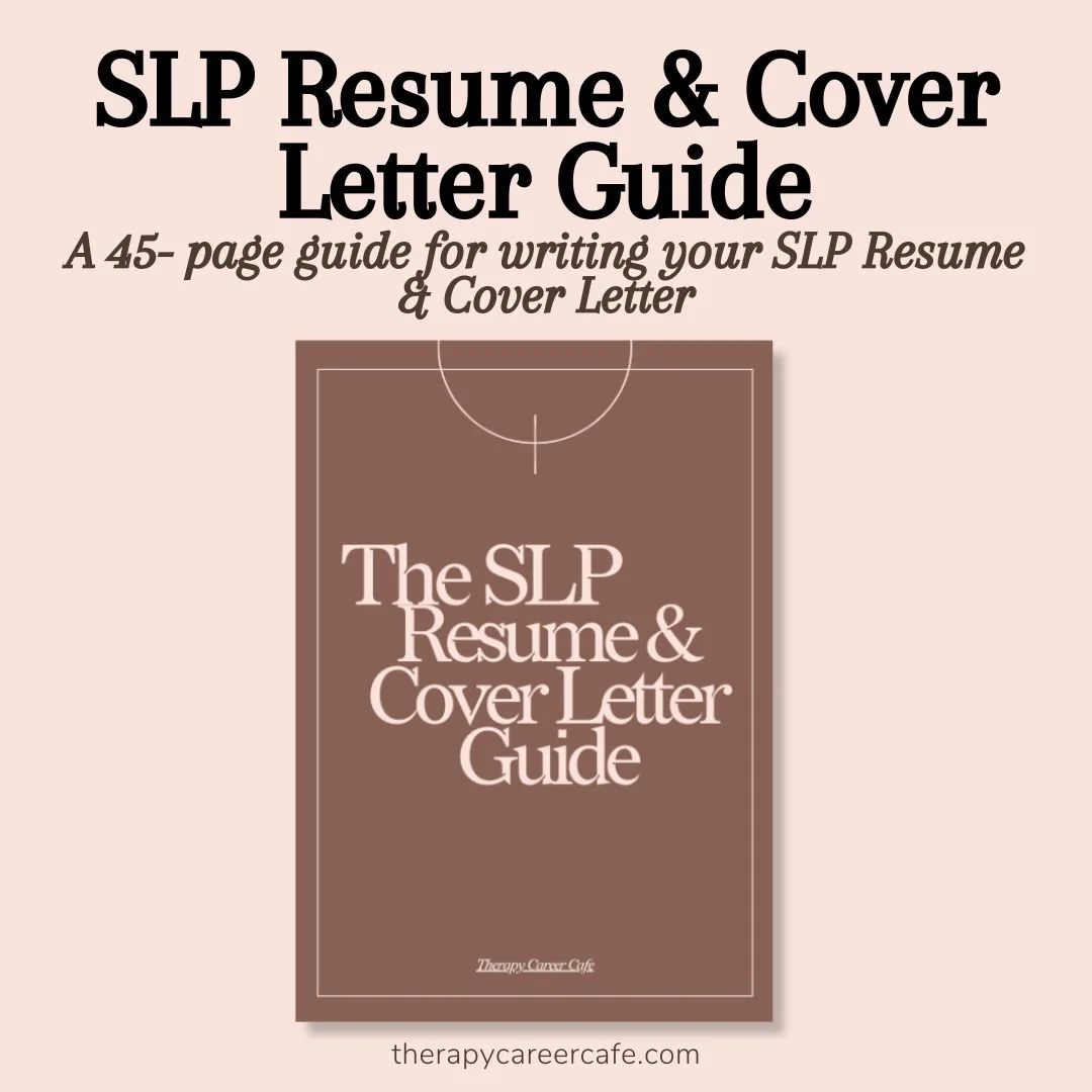 SLP Resume & Cover Letter Guide — Therapy Career Cafe