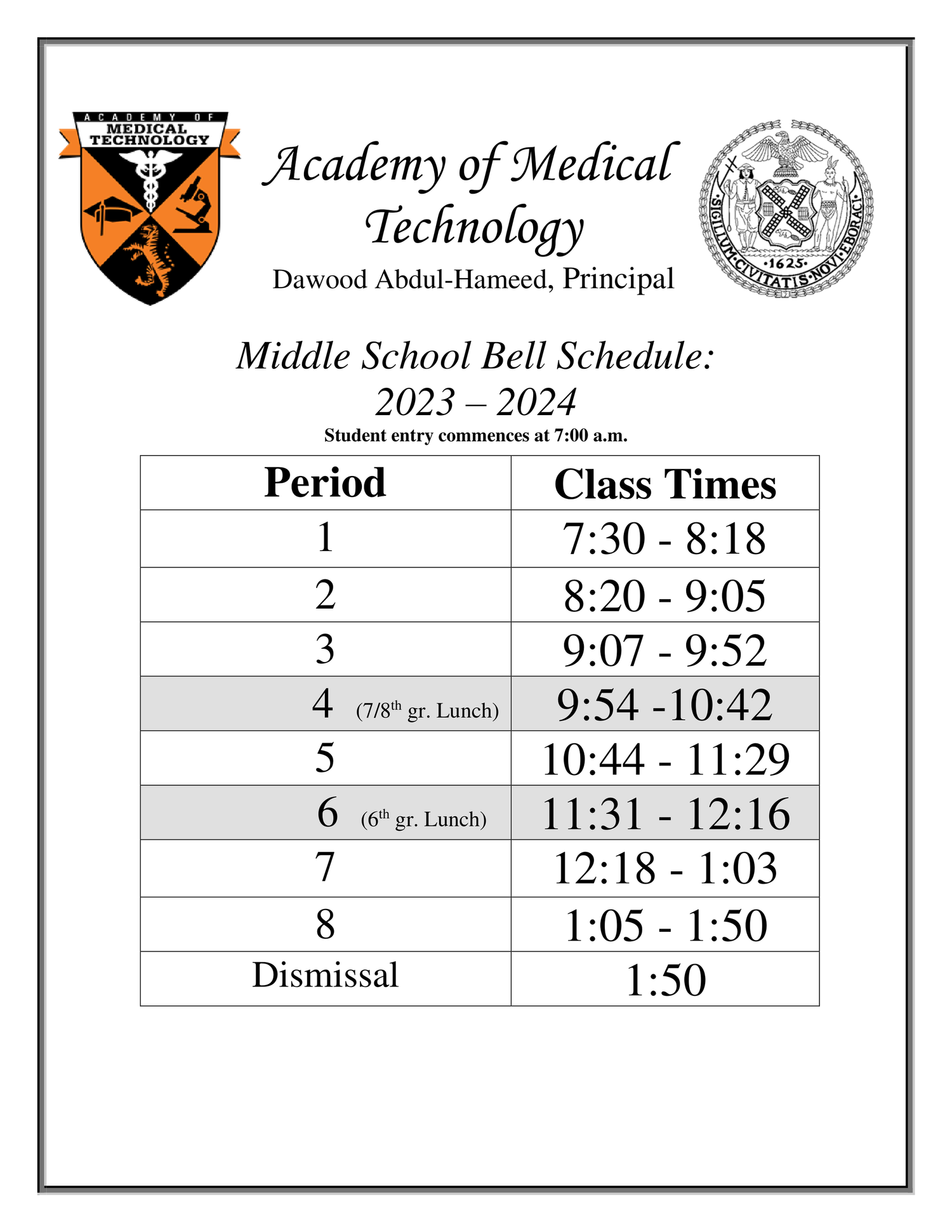 Bell Schedule — ACADEMY OF MEDICAL TECHNOLOGY Learn, Grow, Become