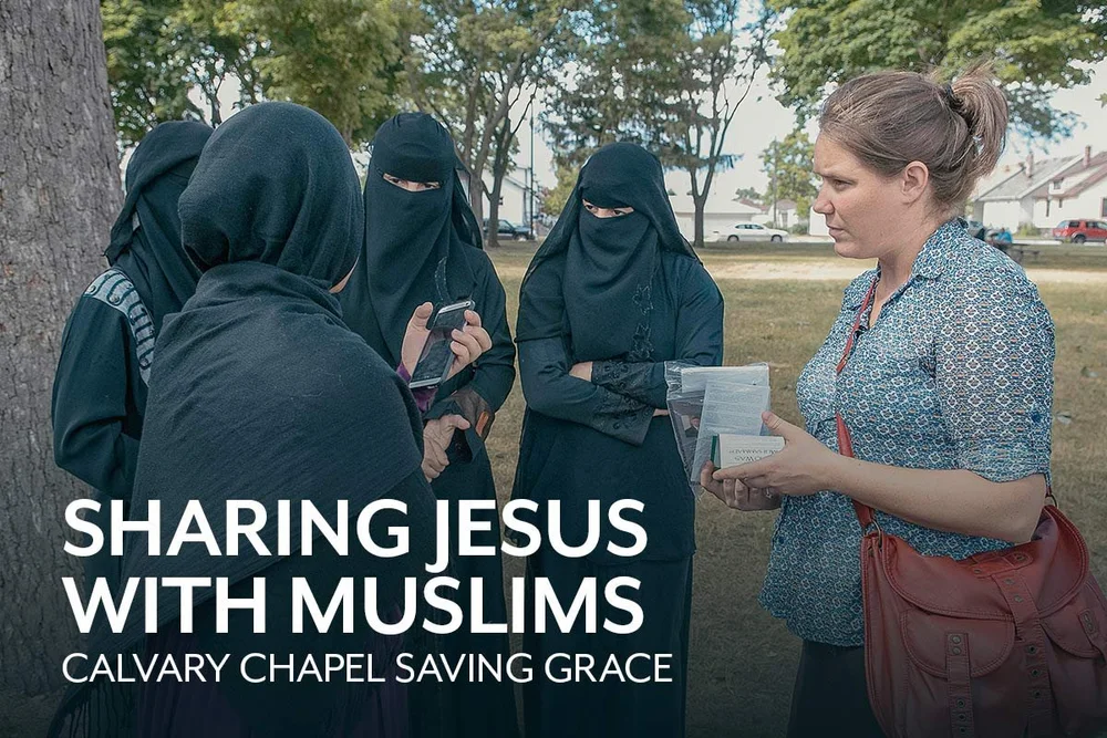 Sharing Jesus with Muslims in the US — Calvary Chapel Magazine