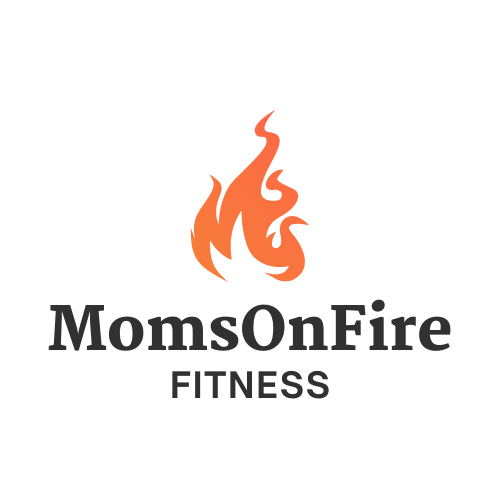 Moms on Fire Fitness