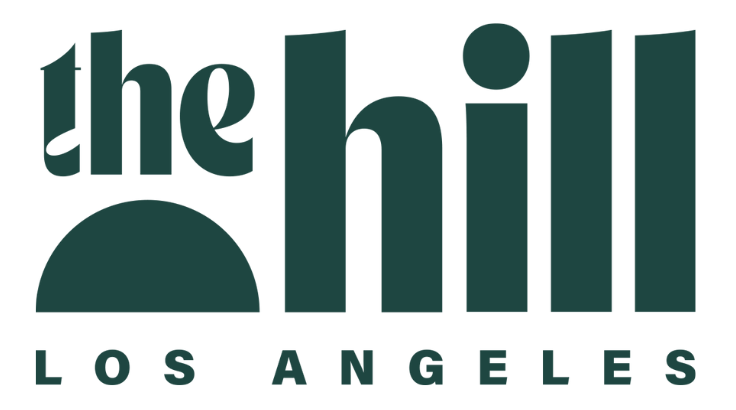 The Hill Los Angeles | LA's Ultimate Destination