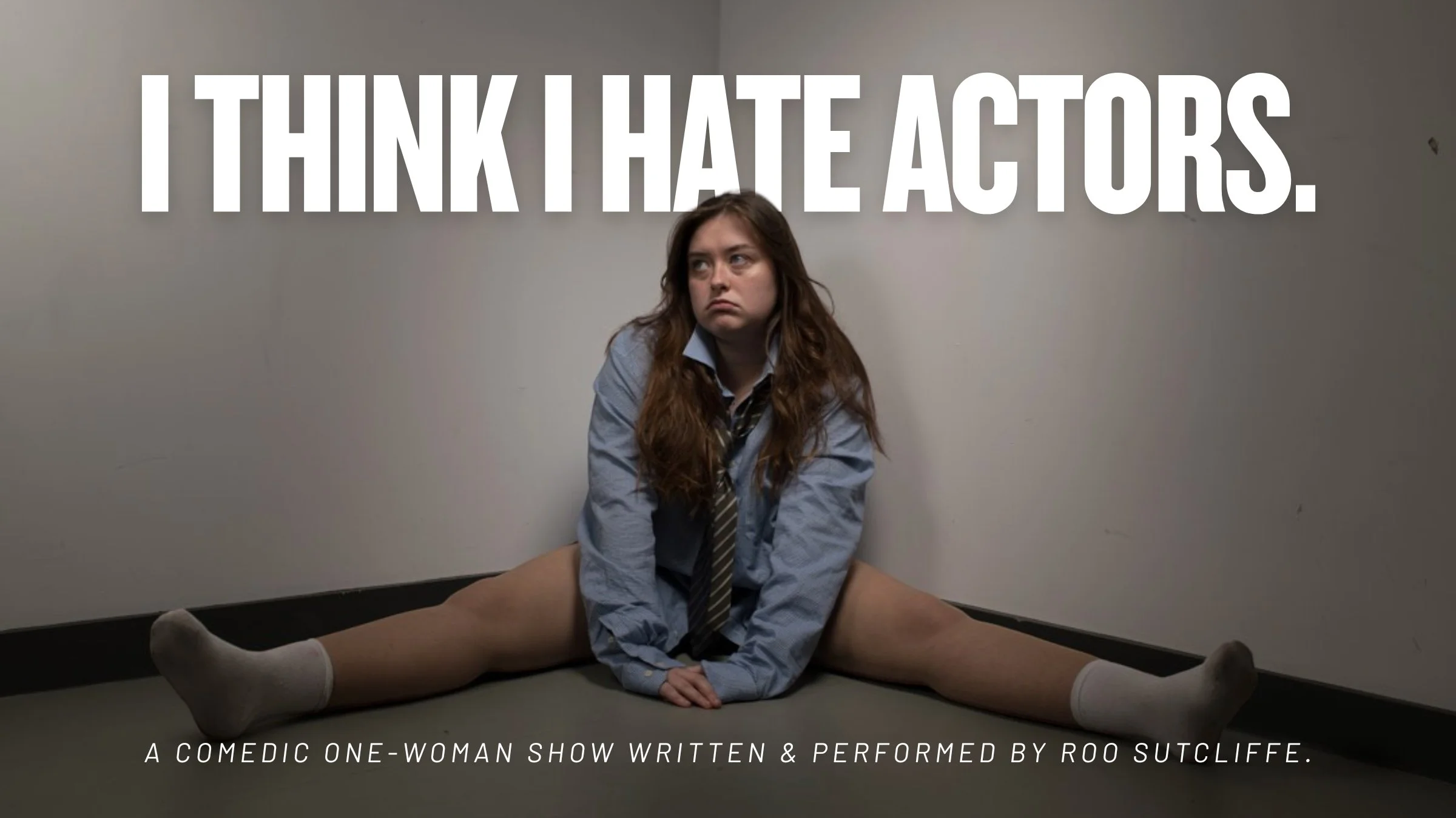 I Think I Hate Actors — Etcetera Theatre