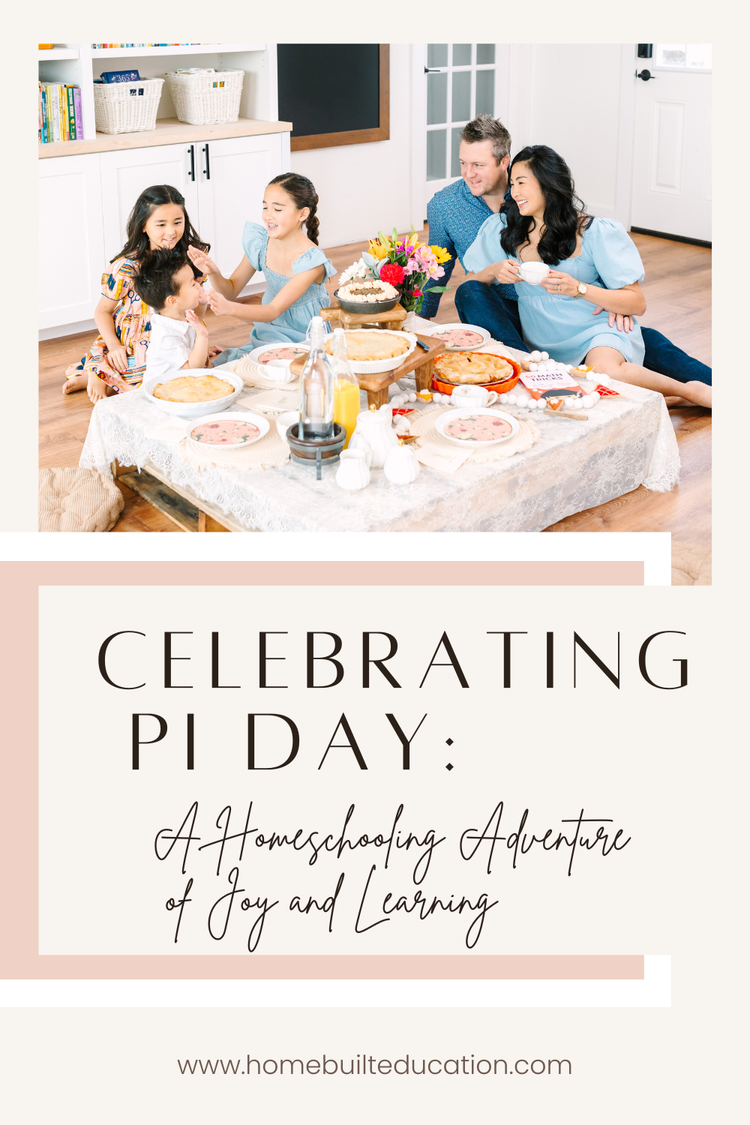 Celebrating Pi Day: A Homeschooling Adventure of Joy and Learning ...