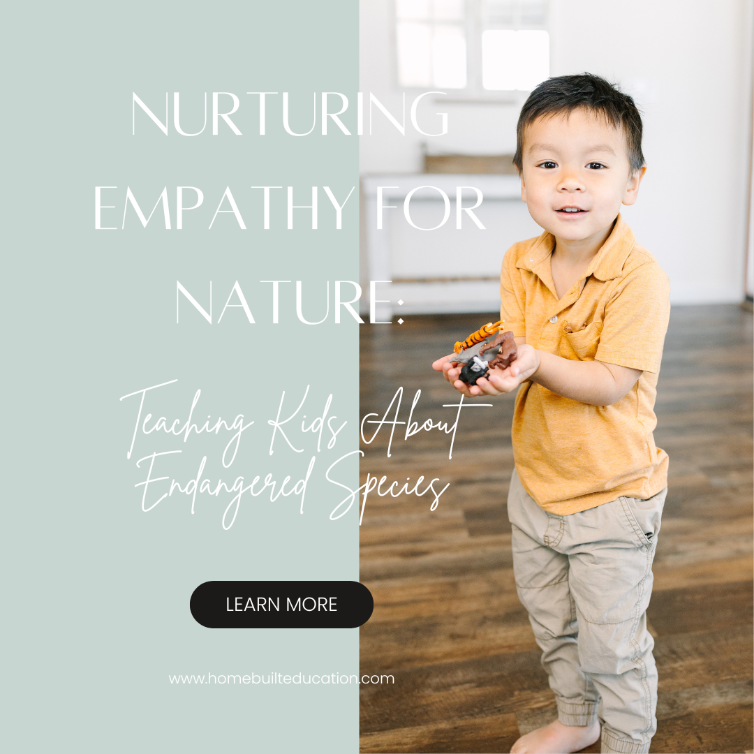 Learning About Endangered Species: Nurturing Empathy for Nature ...
