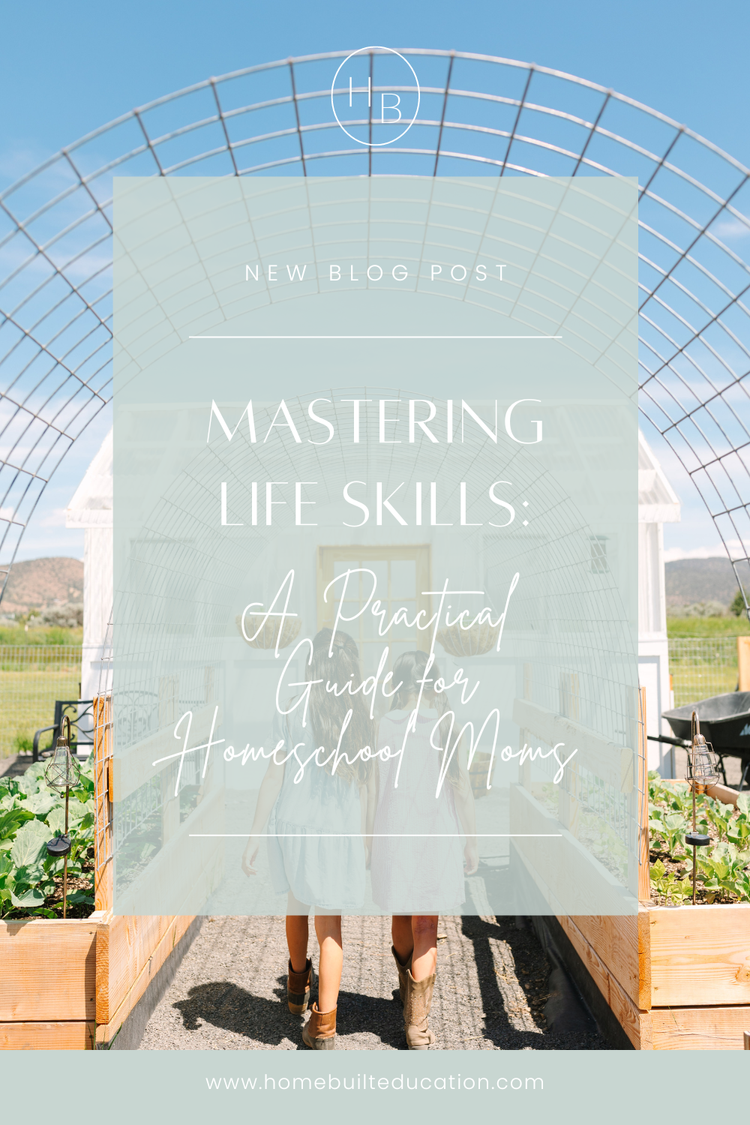 Mastering Life Skills: A Practical Guide for Moms — Homebuilt Education ...