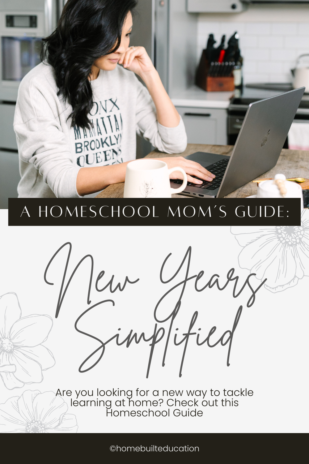 A Homeschool Mom's Guide: New Years Simplified — Homebuilt Education ...