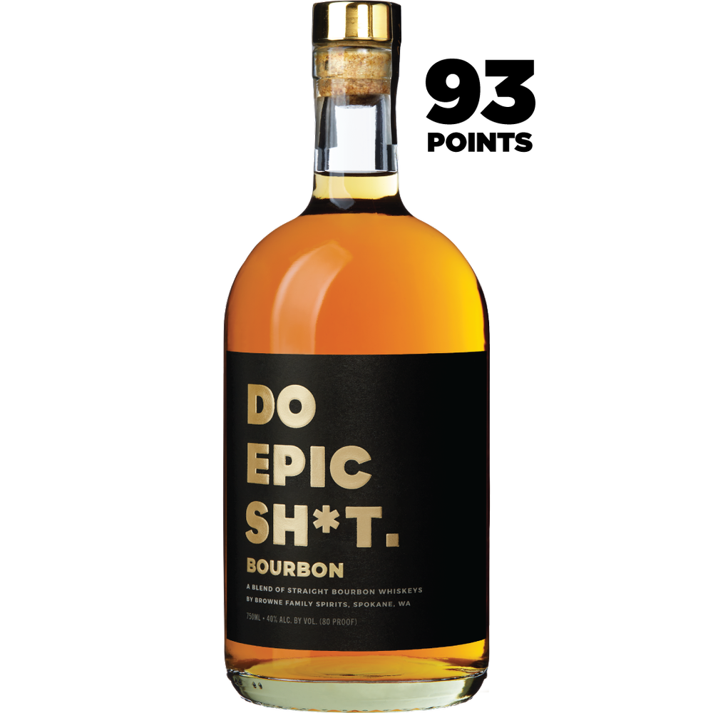 Do Epic Shit — Browne Family Vineyards