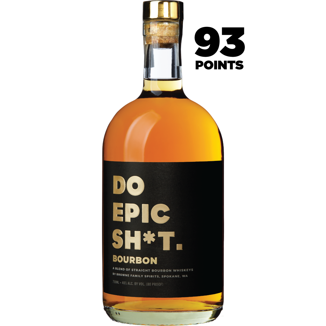 Do Epic Shit — Browne Family Vineyards