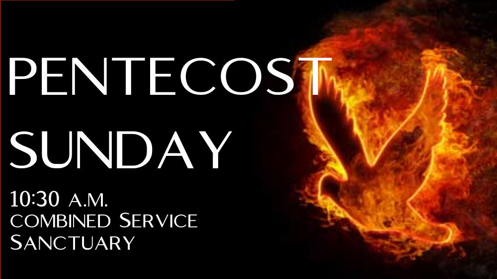 Pentecost Sunday — FIRST UNITED METHODIST CHURCH