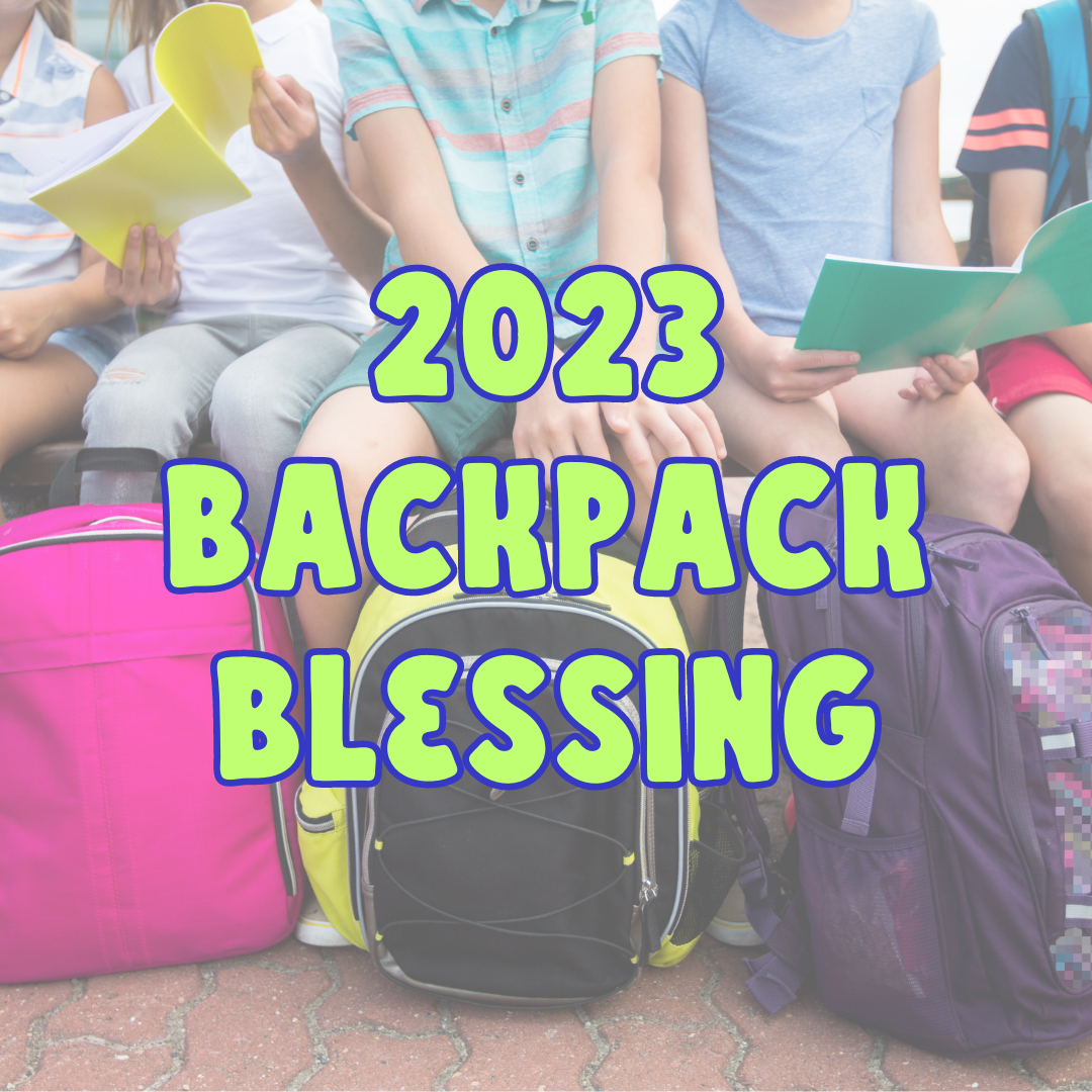 2023 Backpack Blessing — FIRST UNITED METHODIST CHURCH