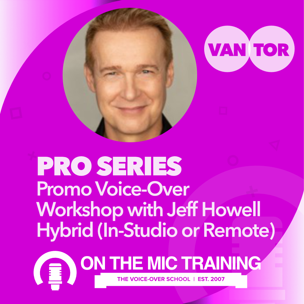 PRO SERIES WORKSHOPS — On The Mic Voice Training