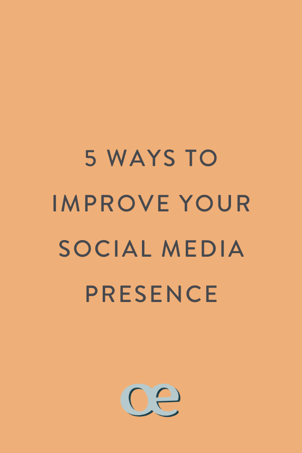 5 Ways To Improve Your Social Media Presence 5-ways-to-improve-your-social-media-presence