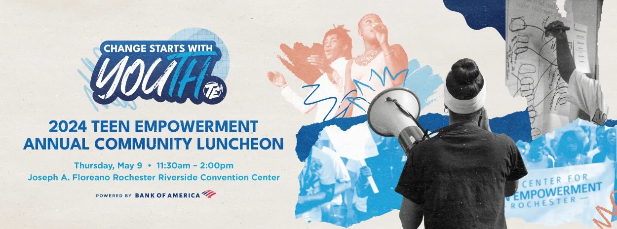 Rochester Teen Empowerment — The Center for Teen Empowerment