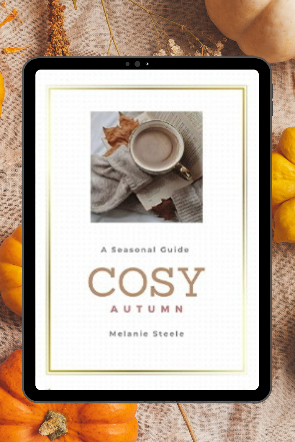 A Cosy Guide to Autumn: Fall-ing Into Autumn Ready Or Not — Stephanie ...