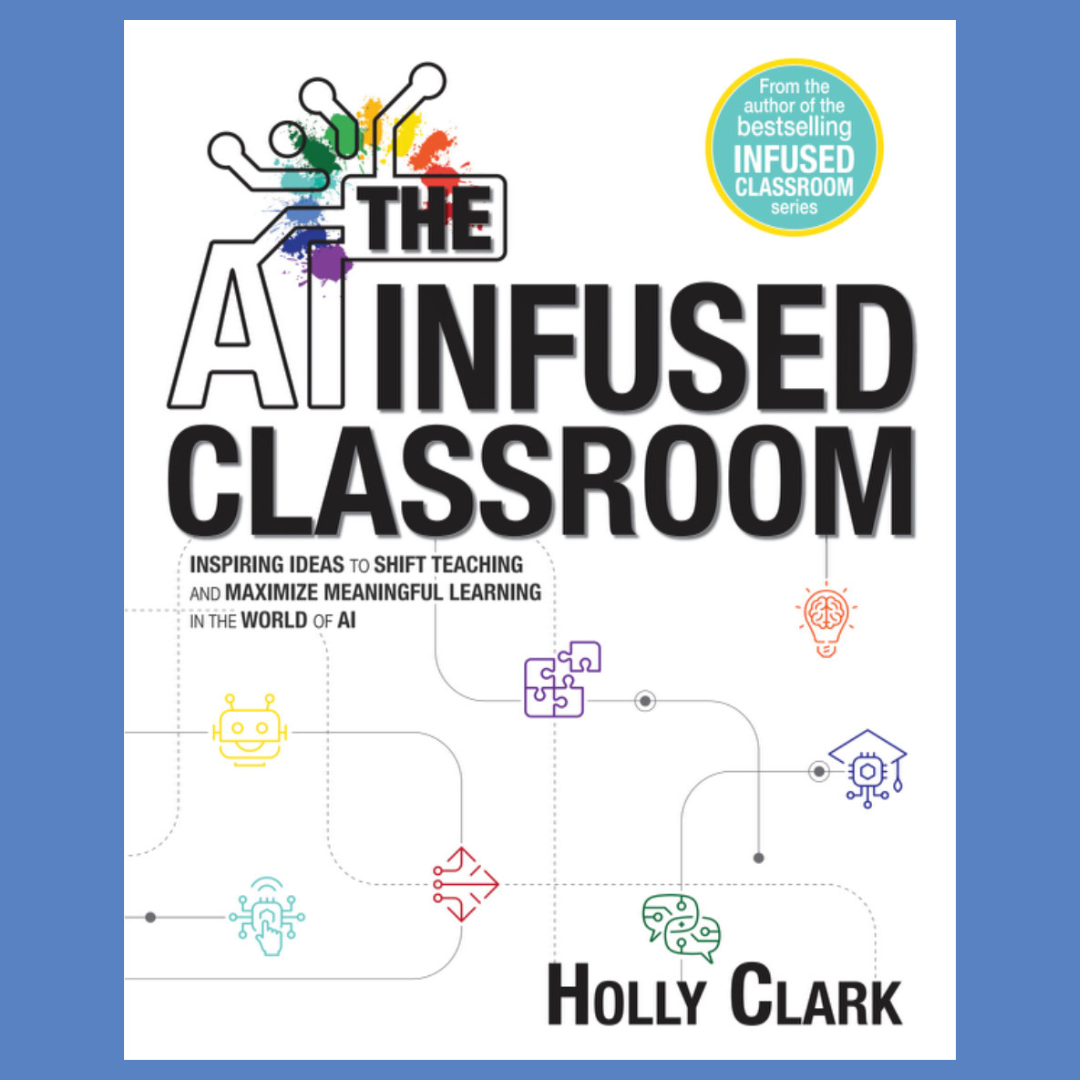 The AI Infused Classroom