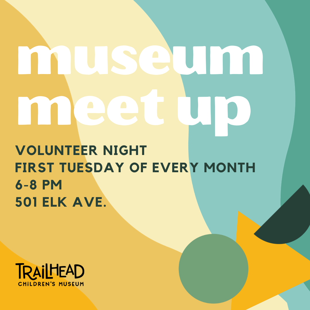 Volunteer With Us — The Trailhead Children's Museum
