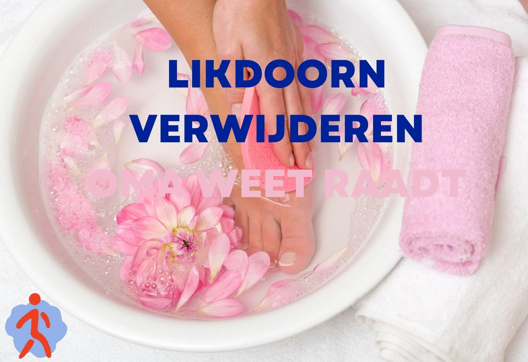 Likdoorn verwijderen oma weet raadt | Lopen Zonder Blaren