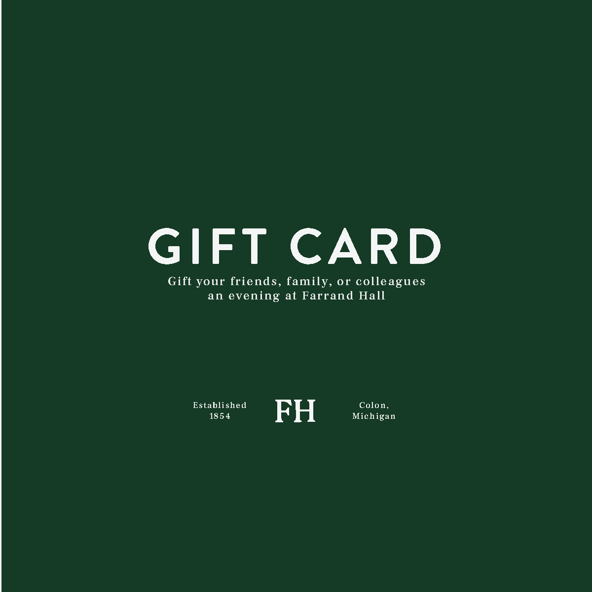 Digital Gift Cards — Farrand Hall