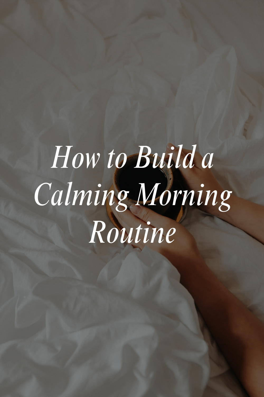 How to Create a Calming Morning Routine That Reduces Stress — The ...
