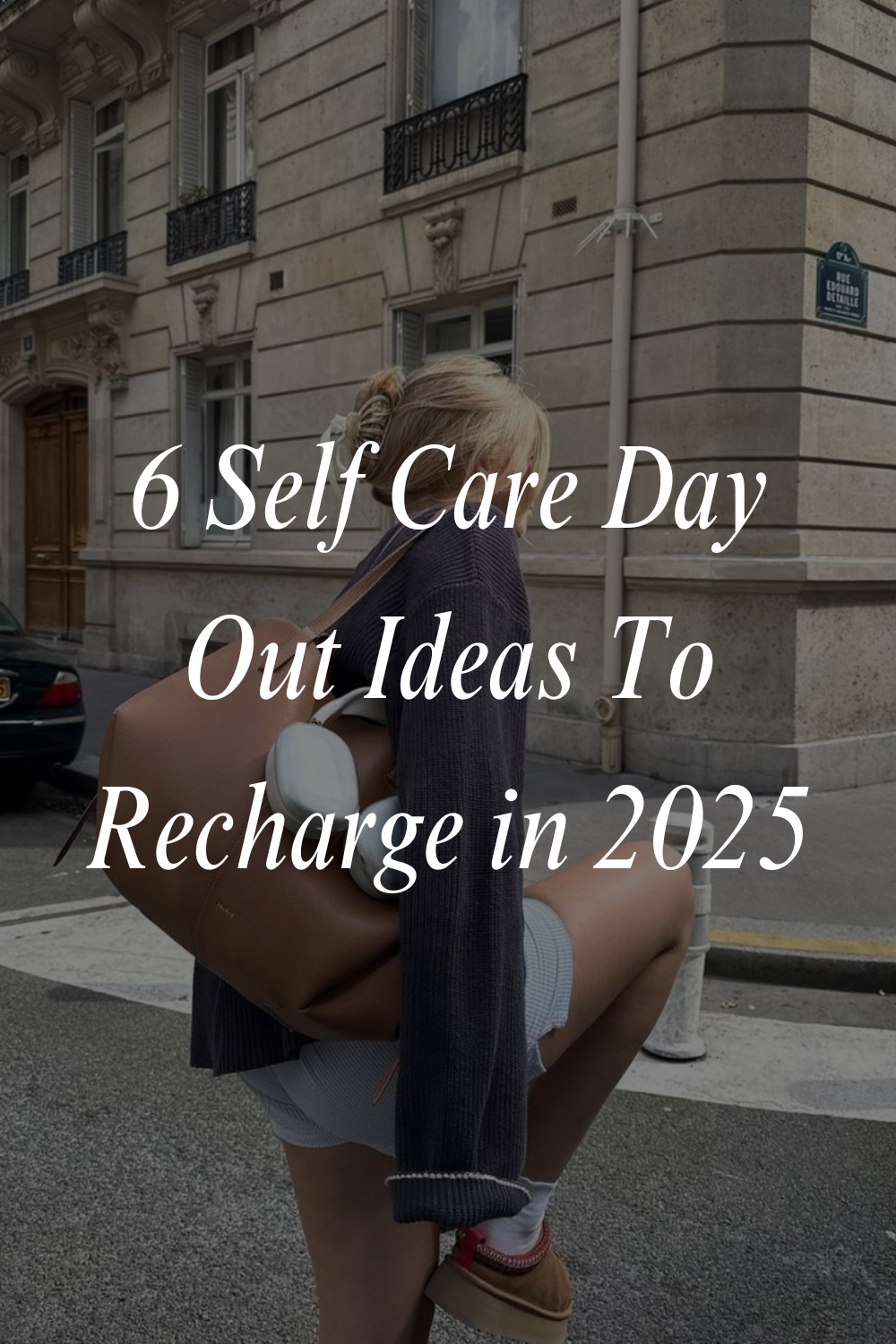 6 Self-Care Day Out Ideas to Recharge in 2025 — The Elevate Edit