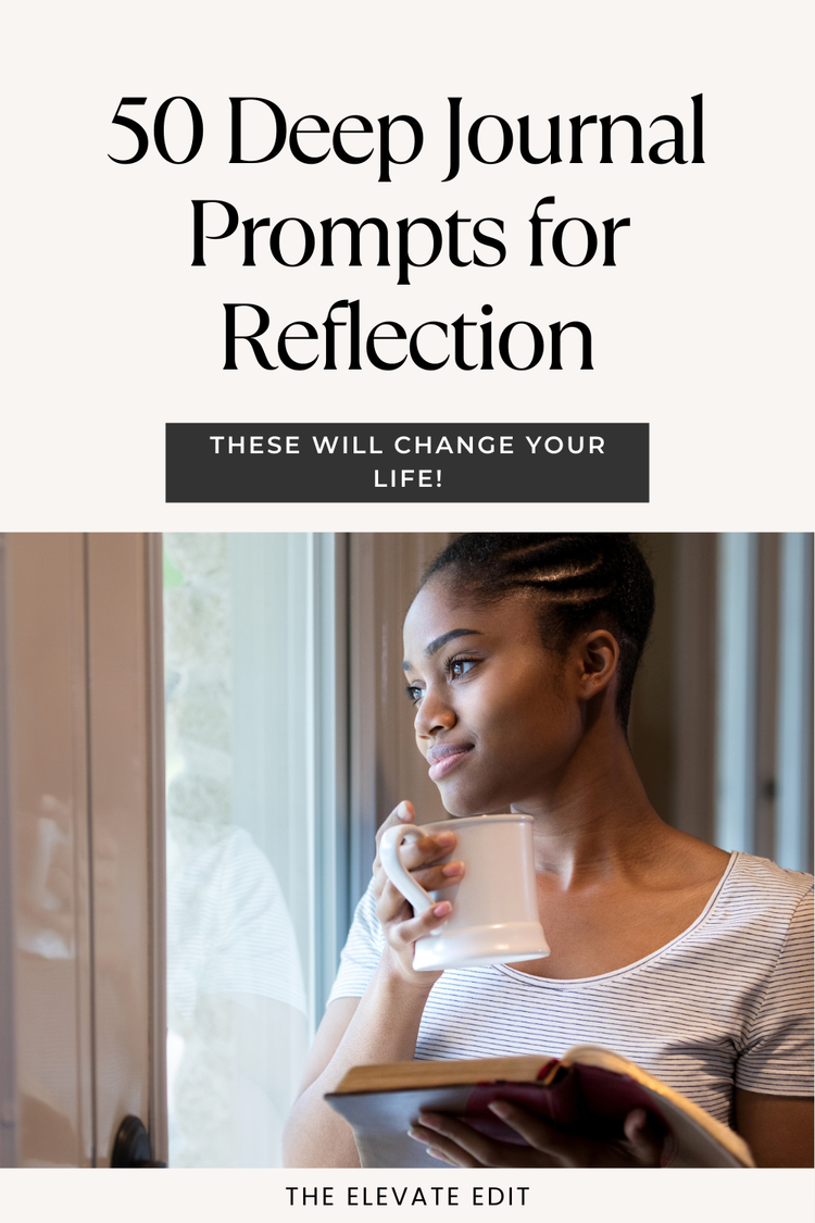 50 Deep Journal Prompts for Reflection — The Elevate Edit