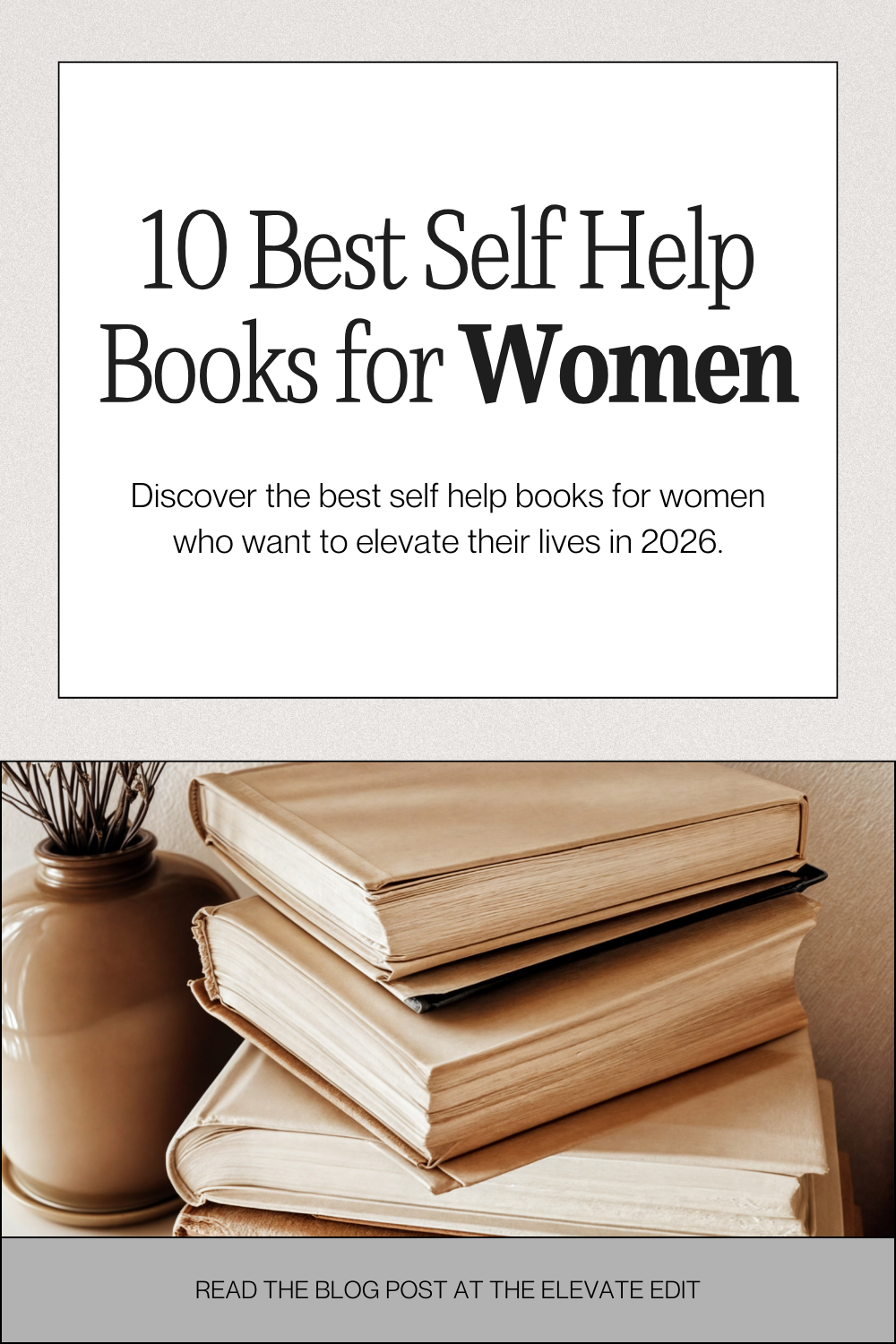 10 Best Self Help Books for Women in 2026 — The Elevate Edit